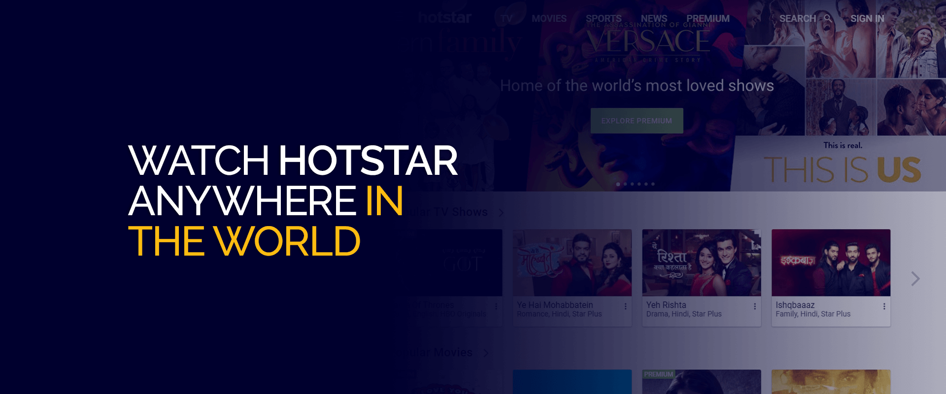 How to Watch HotStar Live TV Anywhere With VPN