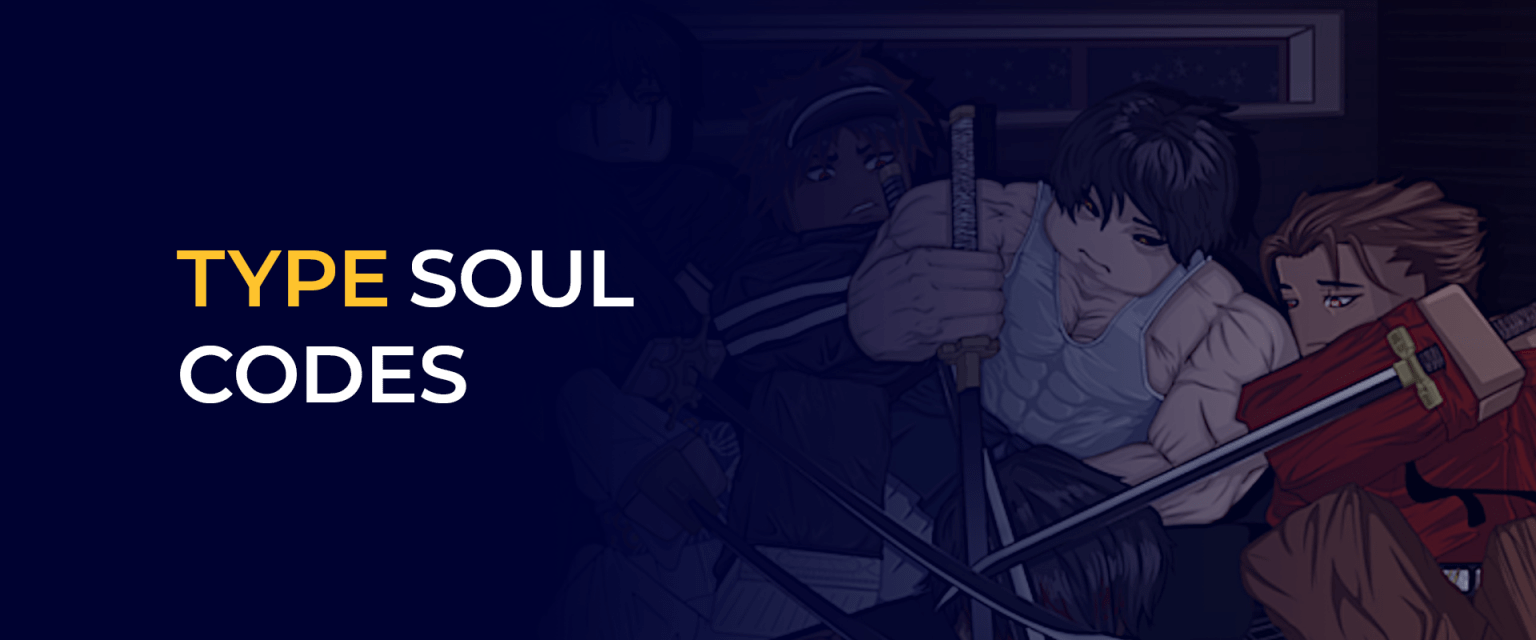 Type Soul Codes in 2026 (Updated in July)