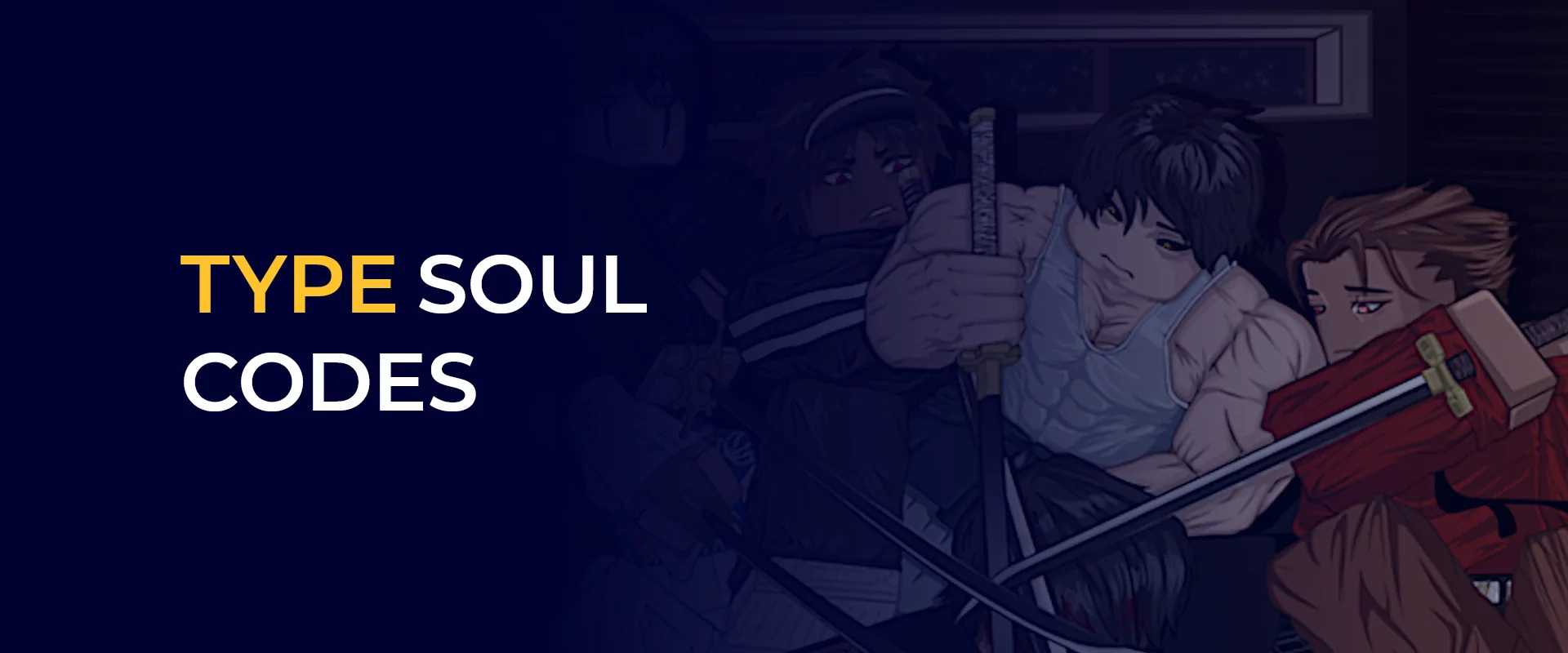 Type Soul Codes in 2025 (Updated in July)