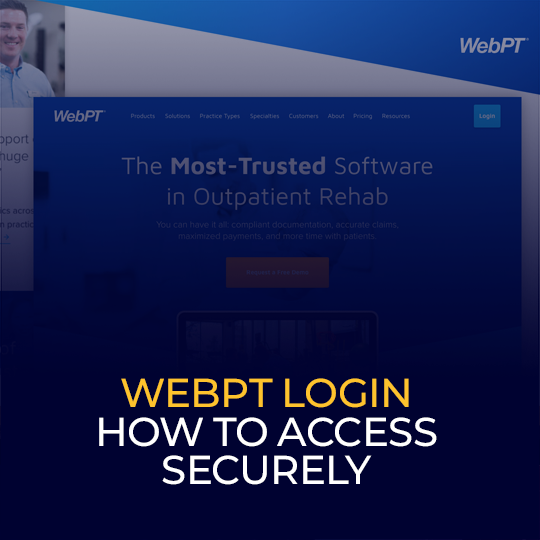 WebPT Login - Secure Access for Members and Clinicians