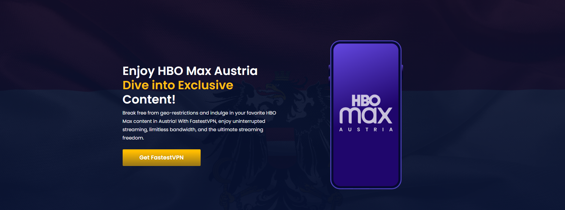 วิธีดู HBO Max ในออสเตรีย: สตรีมด้วย FastestVPN!