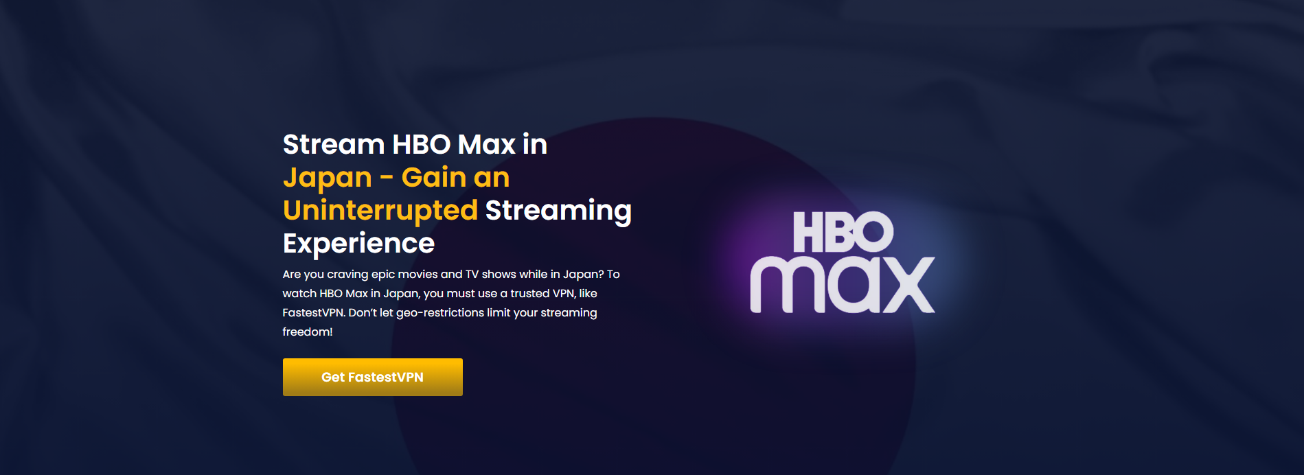 How to Watch HBO Max in Japan with FastestVPN