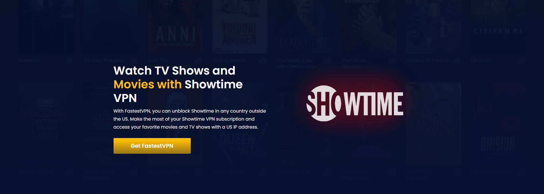 Showtime VPN به شما امکان دسترسی به فیلم ها و تلویزیون در هر کجا را می دهد