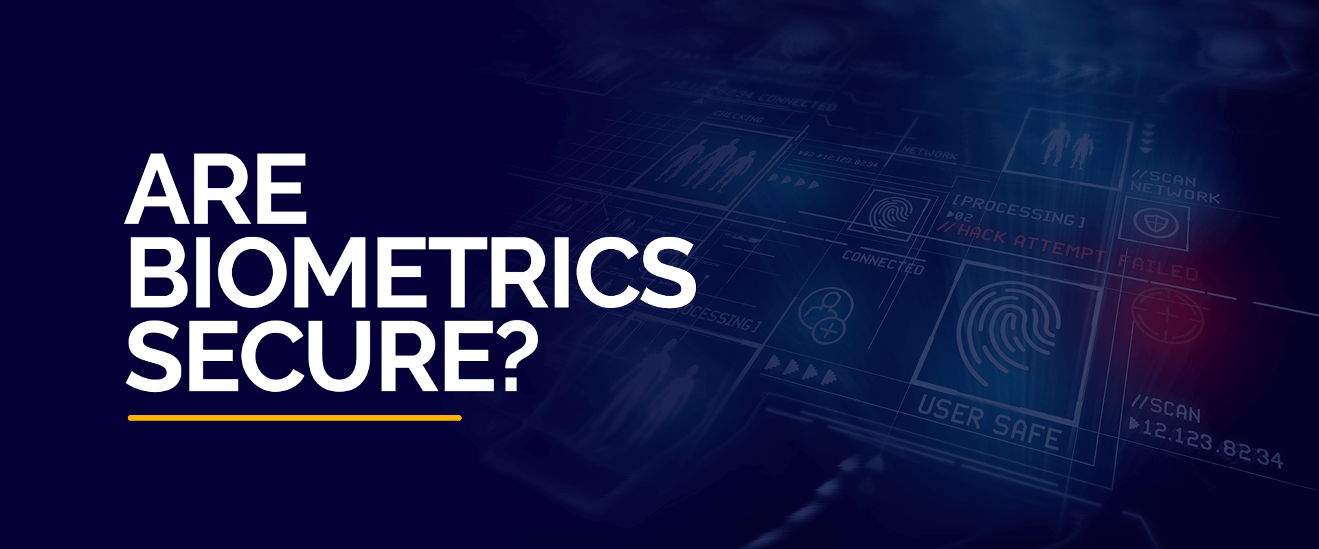 What is Biometrics Secruity and Is it Completely Secure?