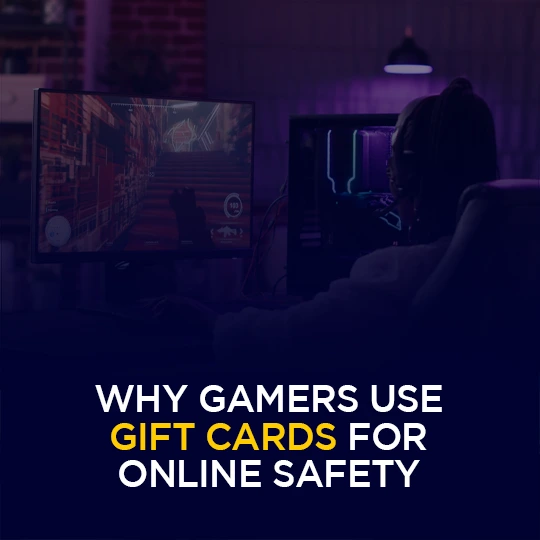 Why Gamers Use Gift Cards for Online Safety and Secure Payments