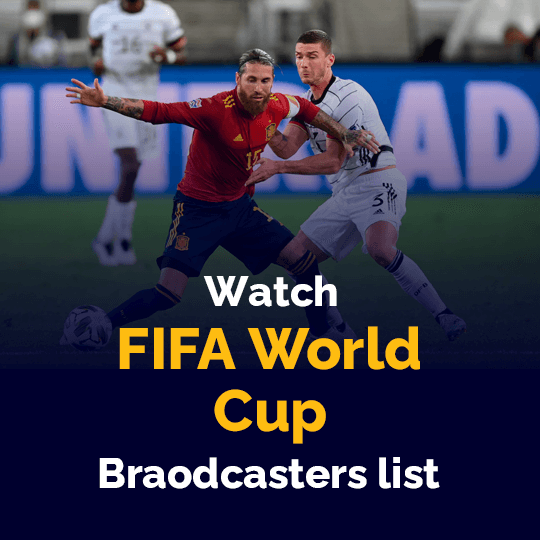 How to Watch FIFA World Cup 2022 With Official Broadcasters List