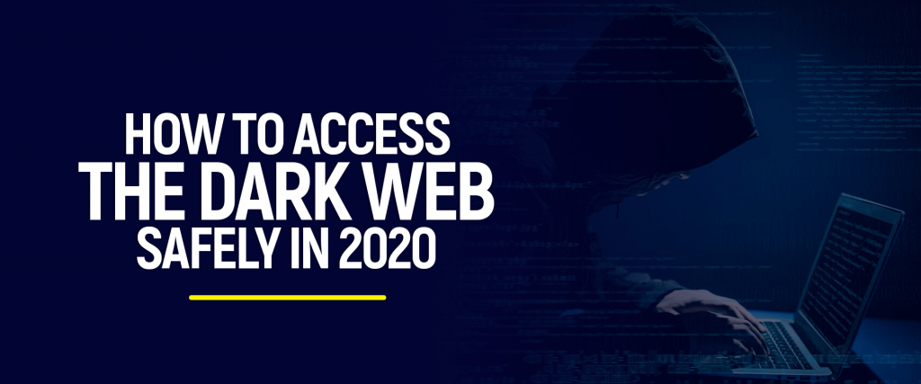 How to Surf the Dark Web Safely with Secured VPN