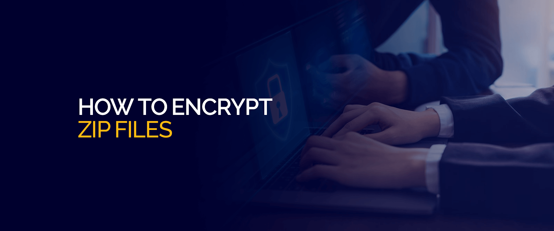 How to Encrypt ZIP Files on Various Platforms