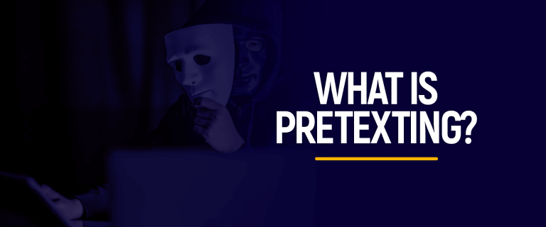 What is Pretexting and How it Enables Fraud