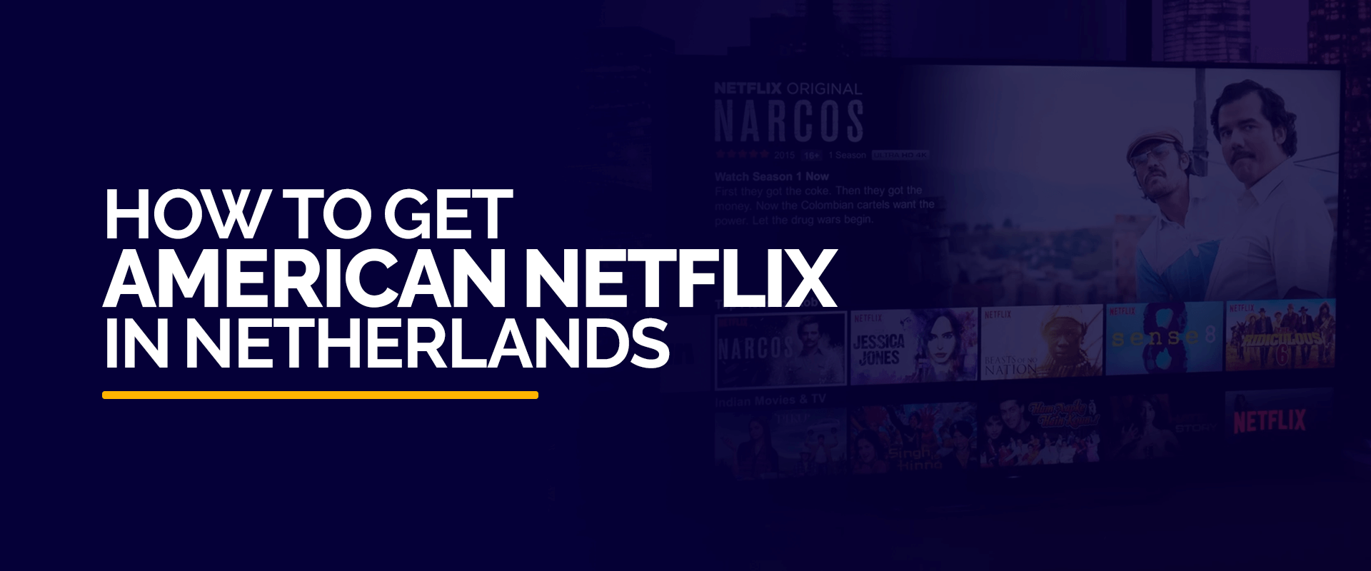 How to Watch American Netflix in the Netherlands