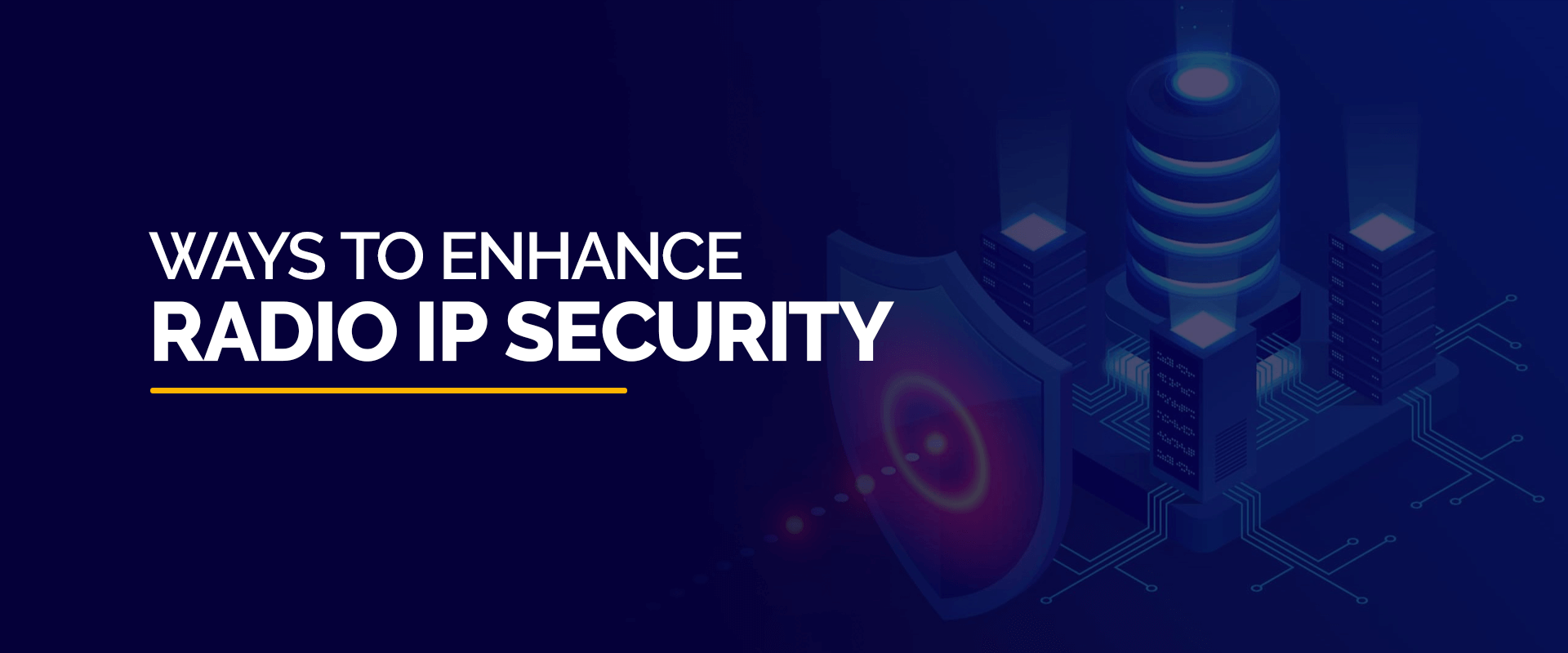 How to Protect Voice-Over-IP Radio Network