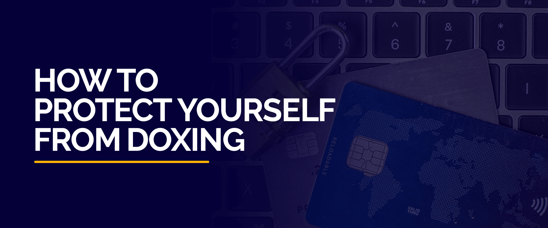 Here's How to Protect yourself From Doxxing Havoc- Simple Tricks