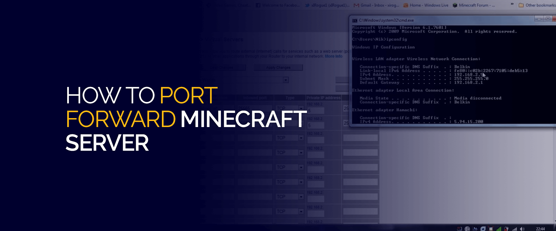 How to Do Port Forwarding for Minecraft