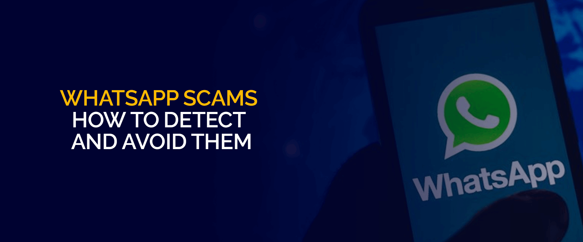 Top 10 Whatsapp Scams – How To Detect And Avoid Them