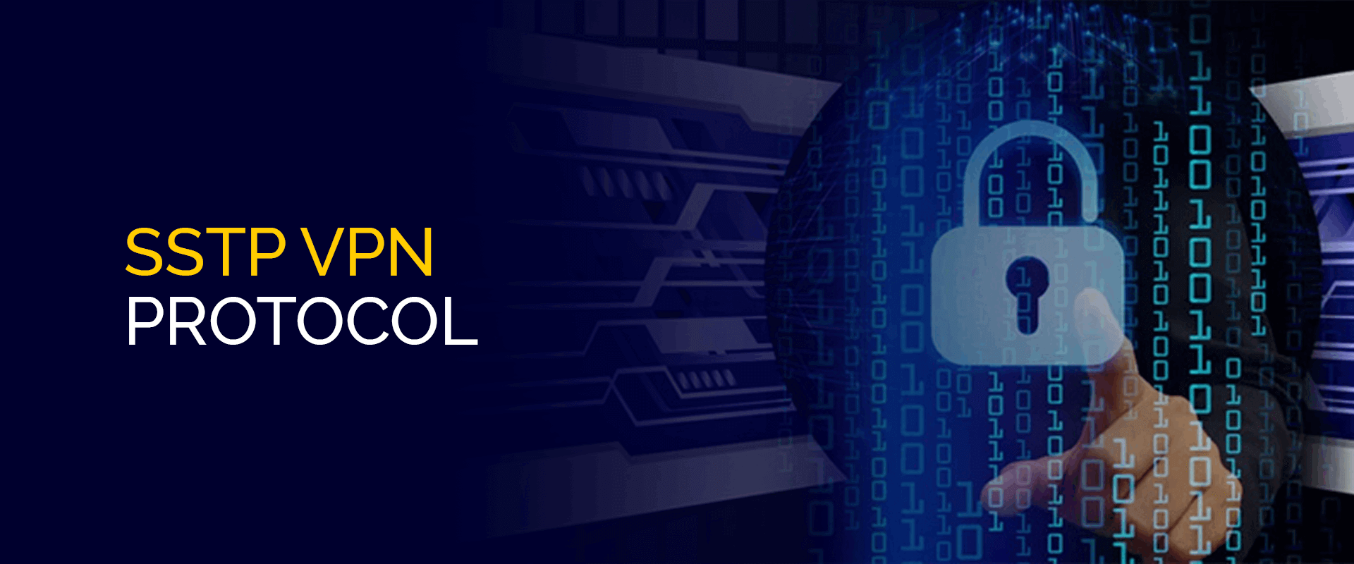 SSTP VPN Protocol – SSTP vs PPTP vs L2TP Which is Best?