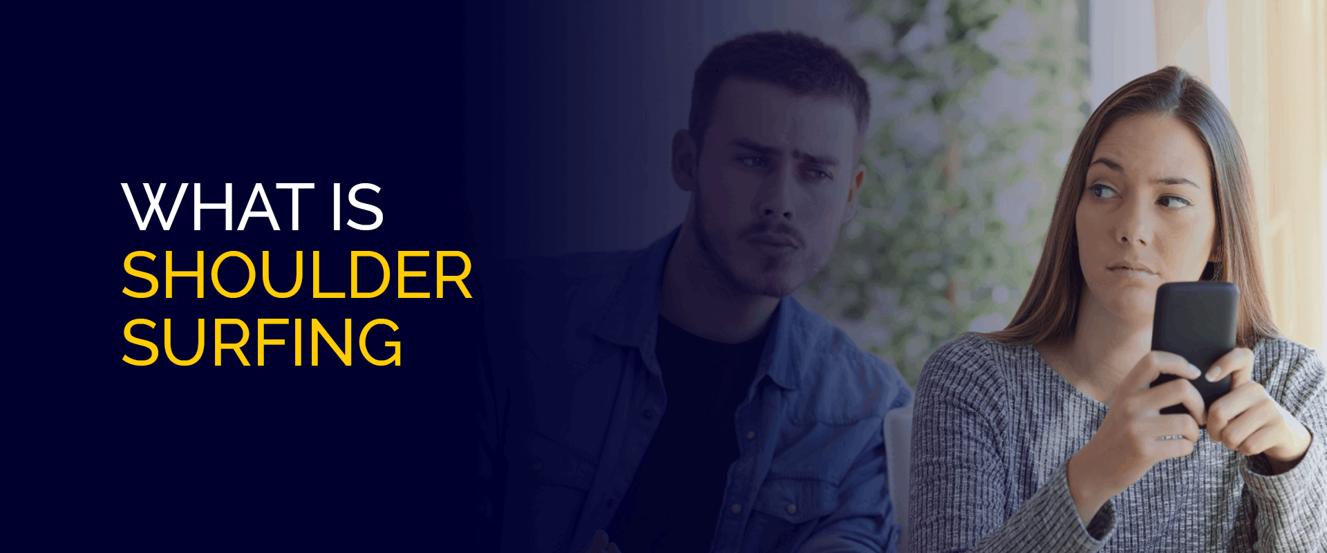 What is Shoulder Surfing - How to Prevent It?