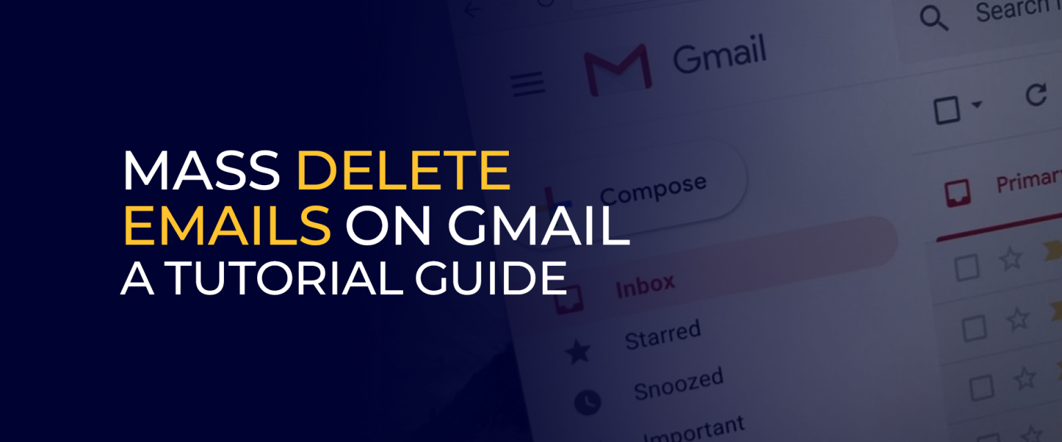 Cách xóa hàng loạt email trên Gmail: Hướng dẫn chi tiết