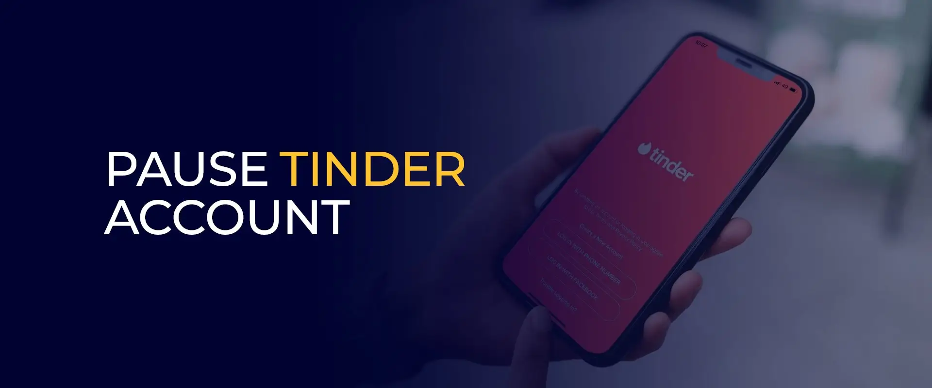 How to Pause Tinder Account 2025: A Tutorial Guide